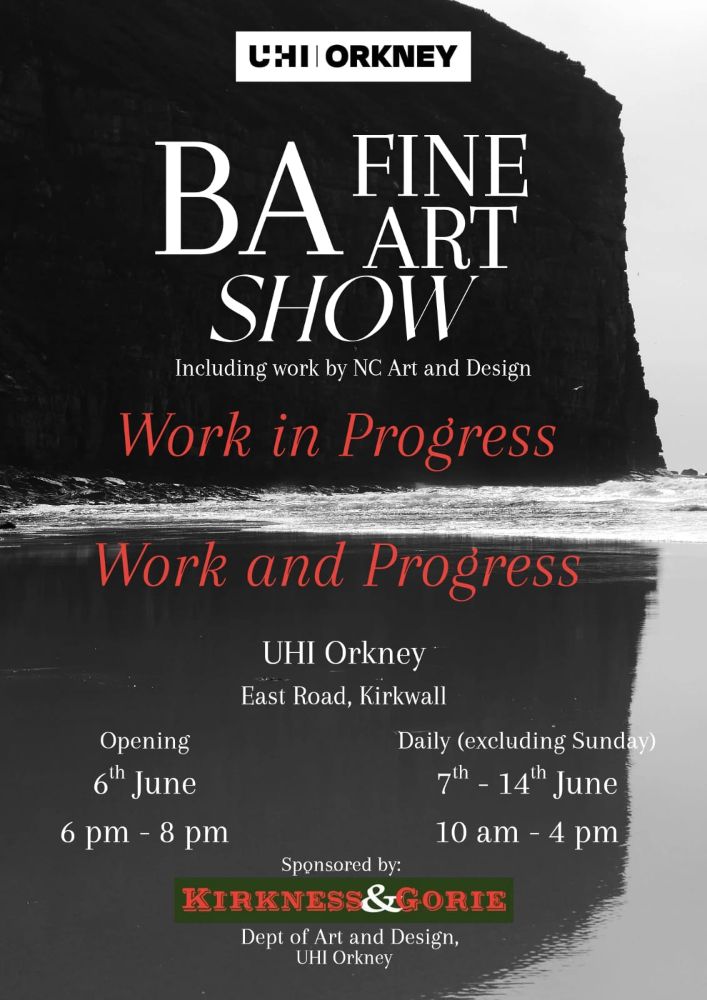 ‘Work in Progress, Work and Progress’: BA Fine Art Show #Orkney – The ...